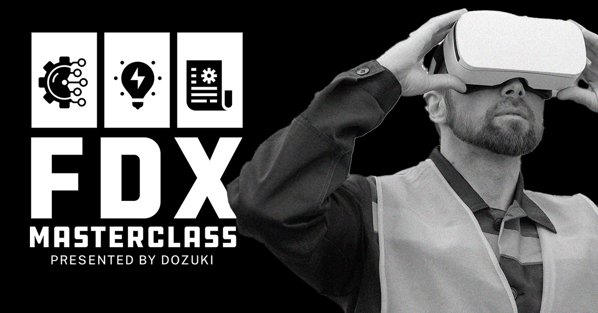 Frontline Digital Transformation (FDX) Masterclass - by Dozuki